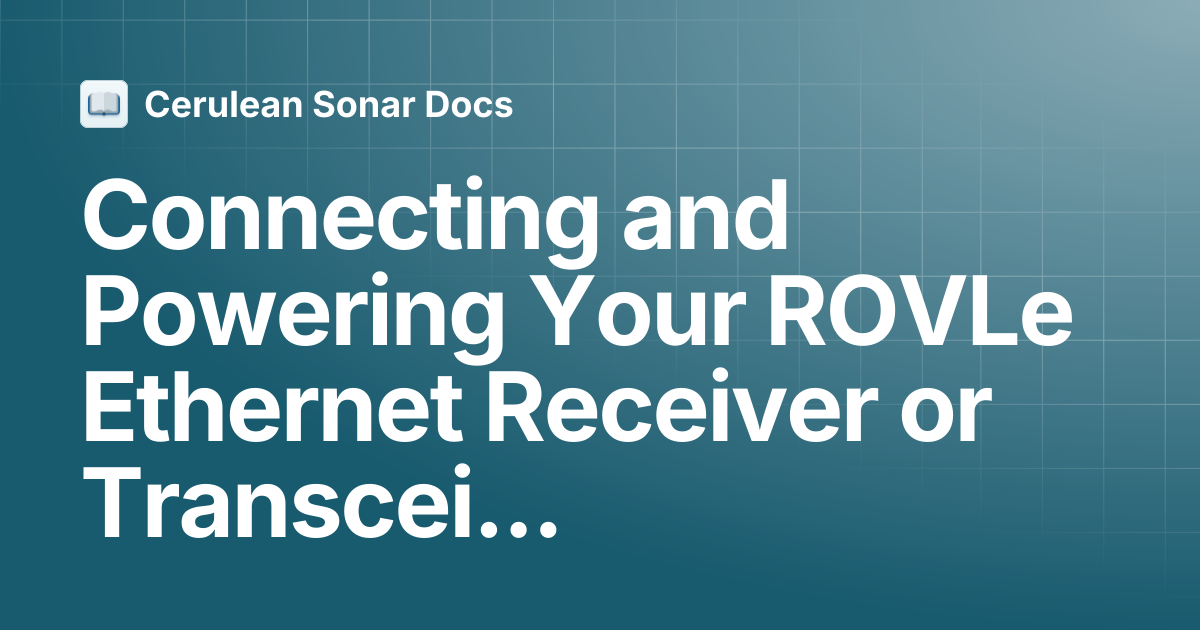 Connecting and Powering Your ROVLe Ethernet Receiver or Transceiver ...