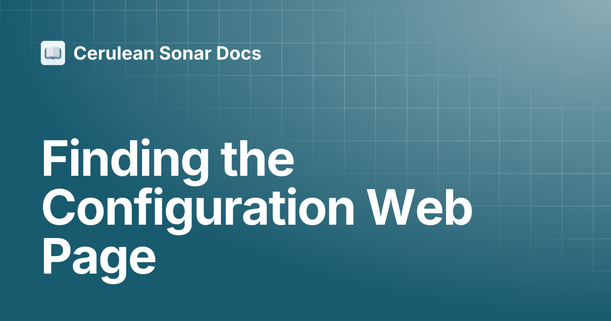 Finding the Configuration Web Page | Ethernet ROV Locator | Cerulean ...