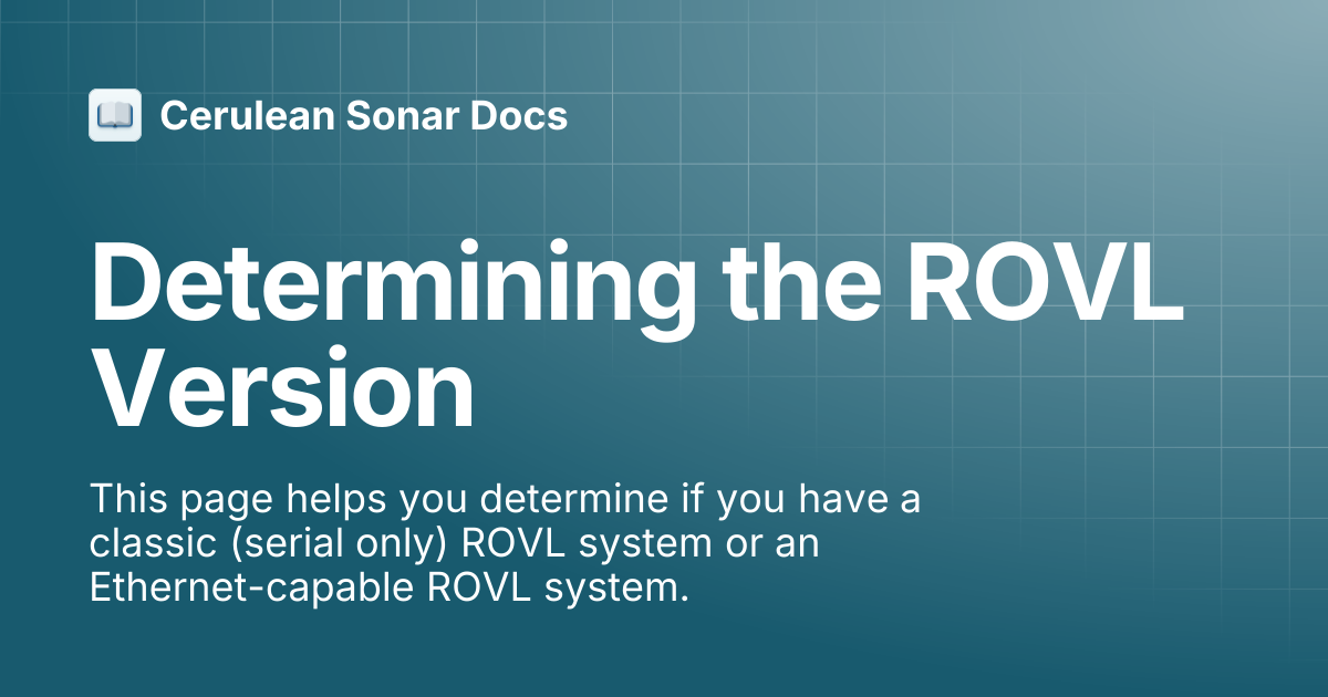 Determining the ROVL Version | Ethernet ROV Locator | Cerulean Sonar Docs