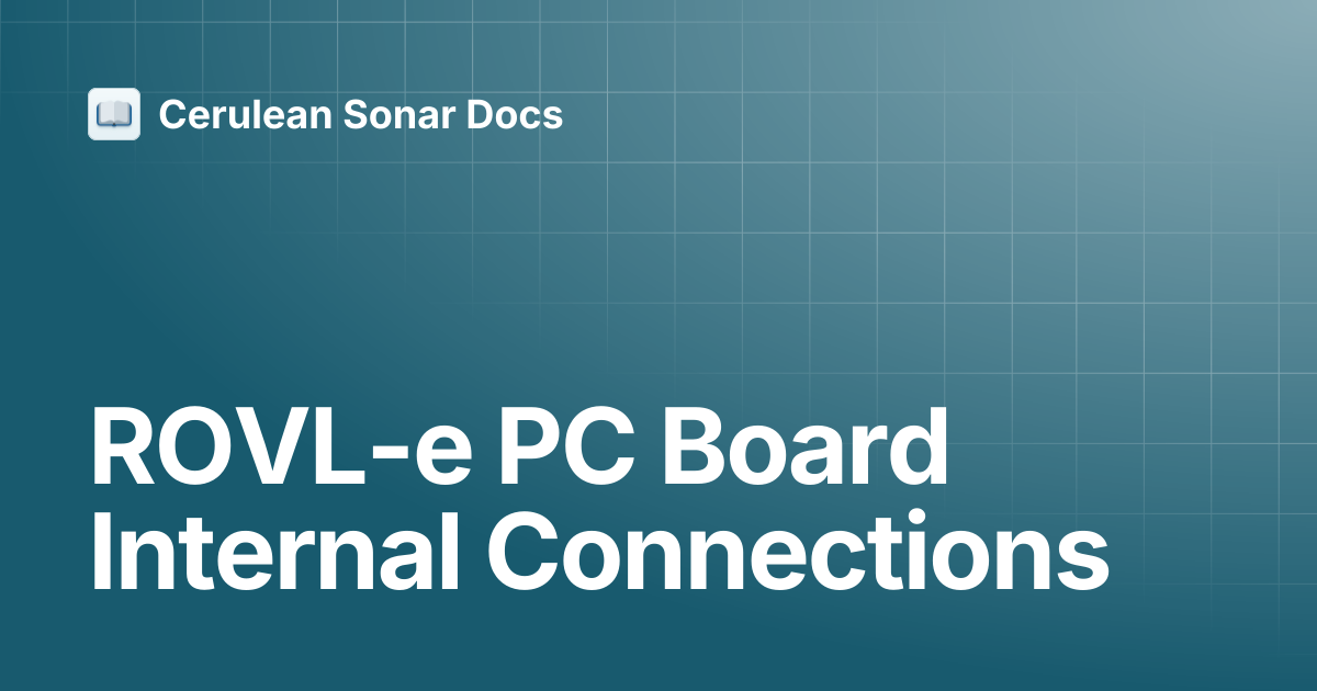 ROVL-e PC Board Internal Connections | Ethernet ROV Locator | Cerulean ...