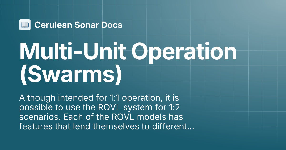 Multi-Unit Operation (Swarms) | Ethernet ROV Locator | Cerulean Sonar Docs