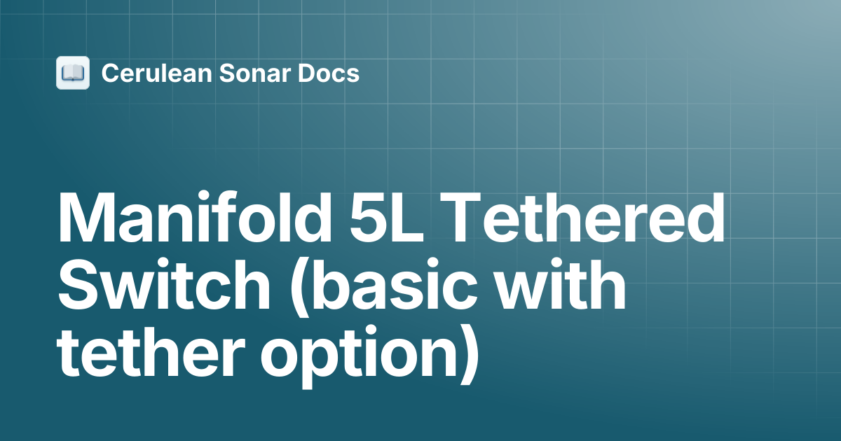Manifold 5L Tethered Switch (basic with tether option) | Manifold 5L ...