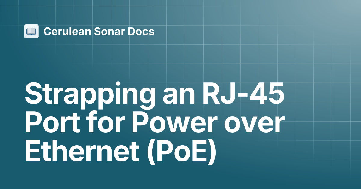 Strapping an RJ-45 Port for Power over Ethernet (PoE) | Network Hub ...